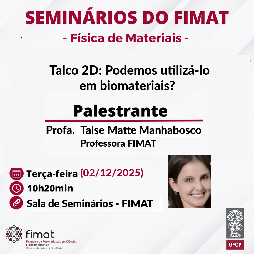 Seminário FIMAT: 02.12.2025 Talco 2D: Podemos utilizá-lo em ...